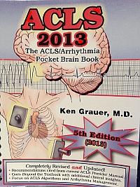 Book Review: ACLS 2013, The ACLS/Arrhythmia Pocket Brain Book, by Dr ...